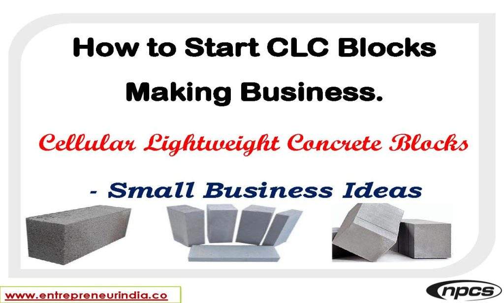 How to Start CLC Blocks Making Business – Process & Machinery