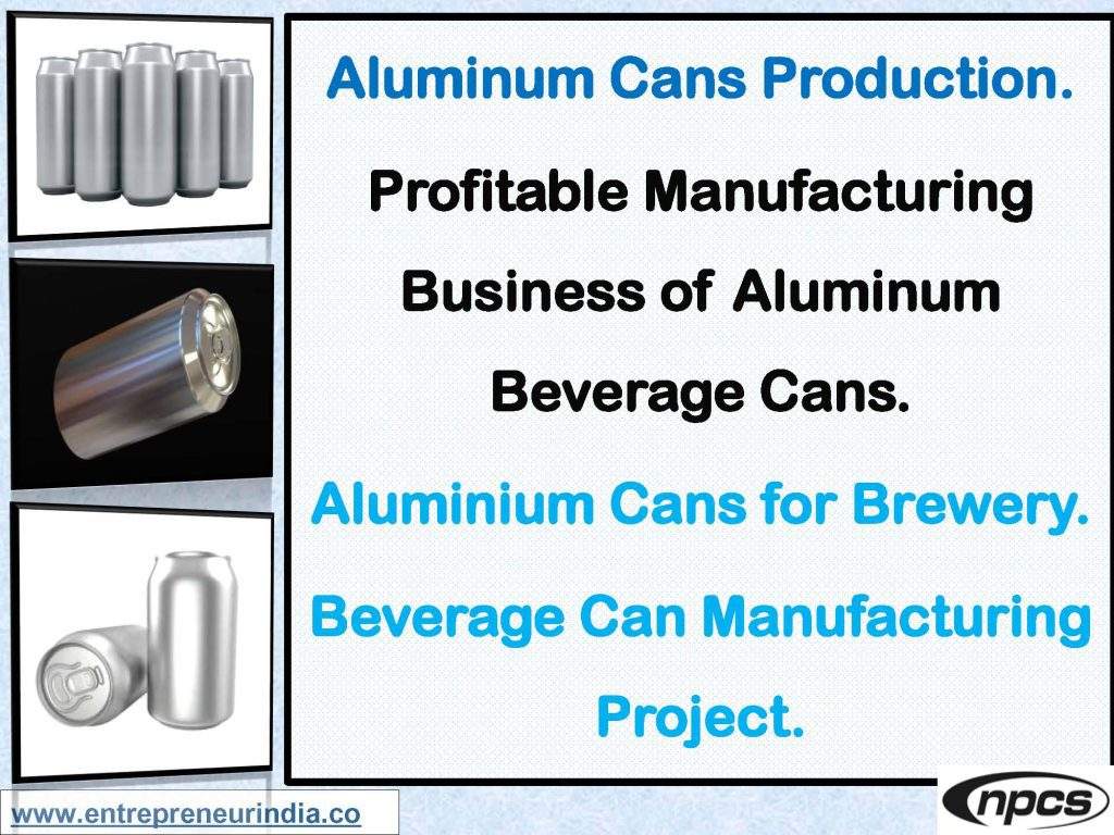 Profitable Cans Production - Niir Project Consultancy Services
