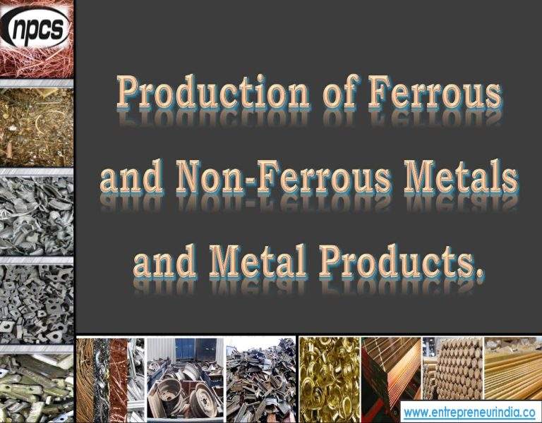 Guide to Production of Ferrous and Non-Ferrous Metals