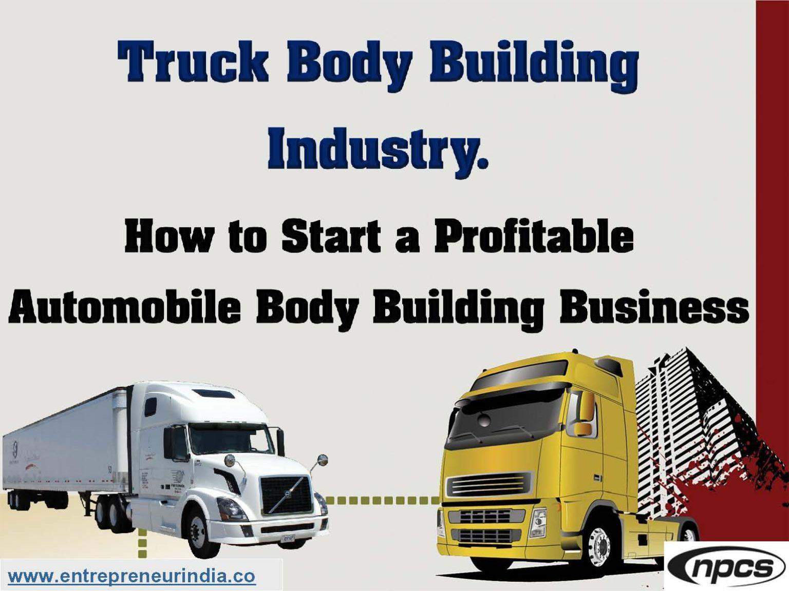 Truck Body Building Industry - Niir Project Consultancy Services