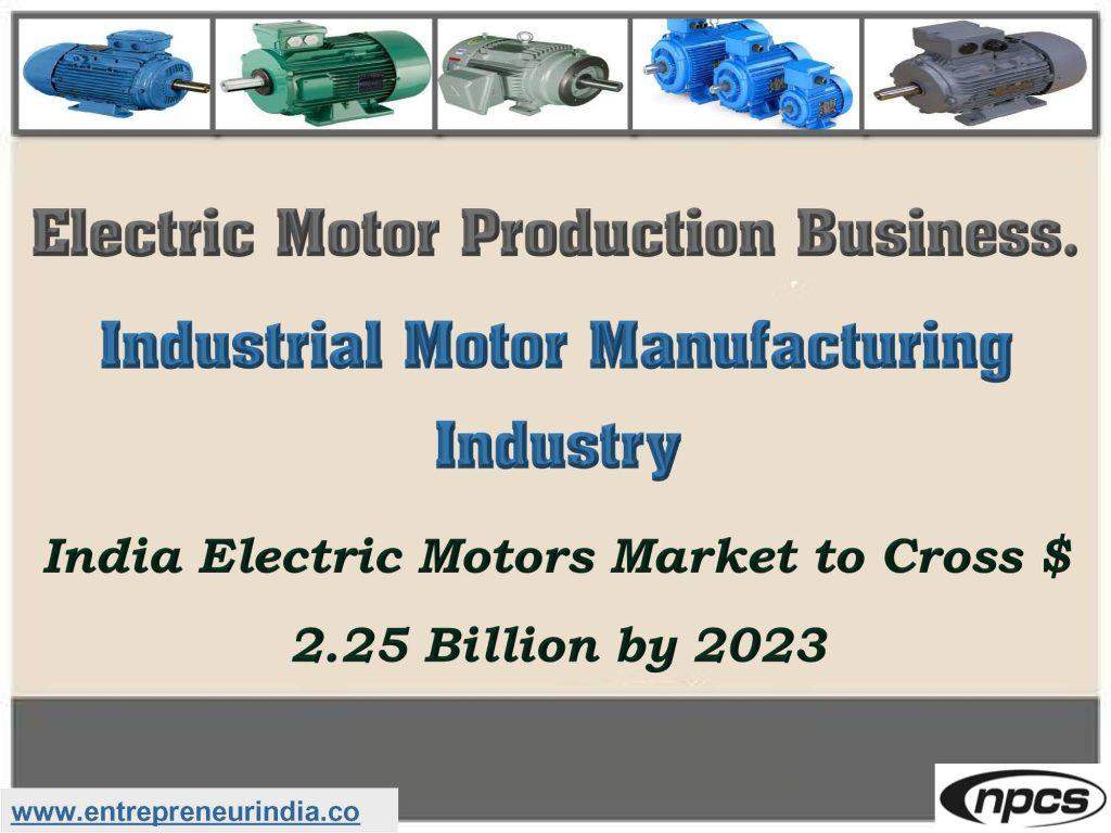 Profitable Electric Motor Production Idea