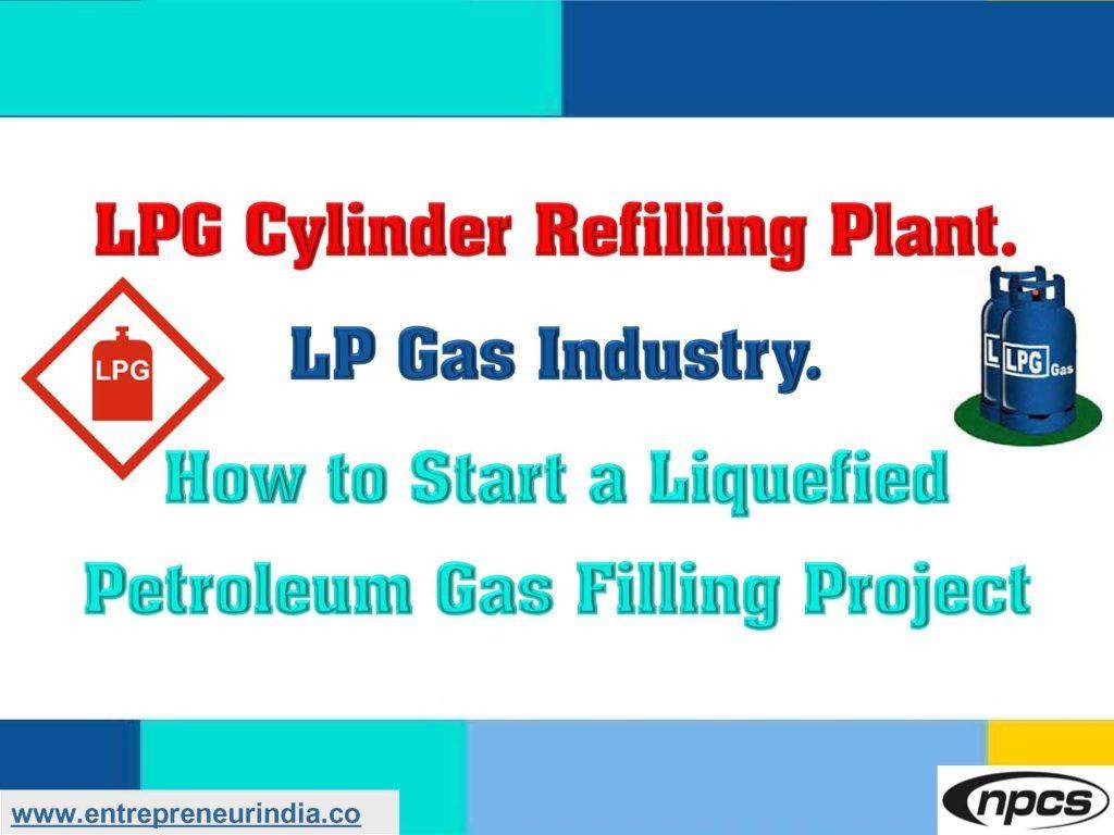 Profitable LPG Cylinder Refilling Plant Business