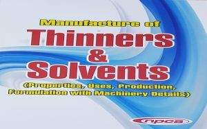Thinners and Solvents: Full Manufacturing Guide